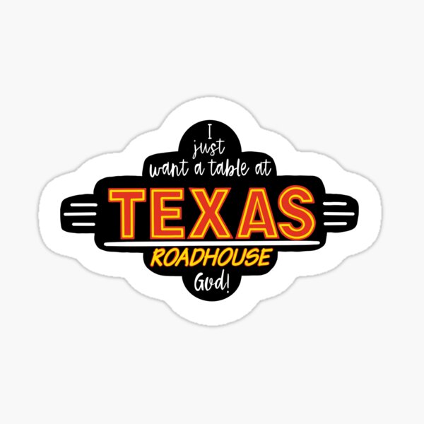 Texas Roadhouse Stickers | Redbubble