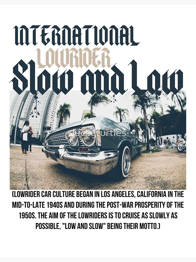 "Slow and Low, Lowrider Design" Sticker by luckyturtles | Redbubble