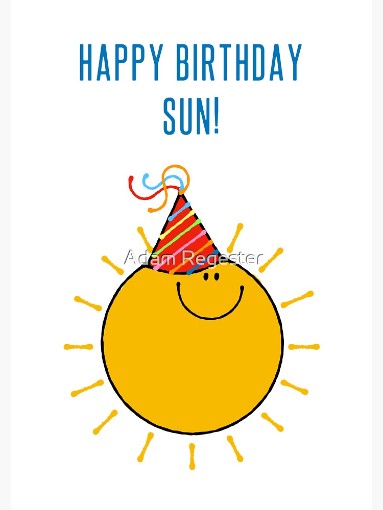 "Happy Birthday Sun!" Sticker for Sale by AdamRegester | Redbubble