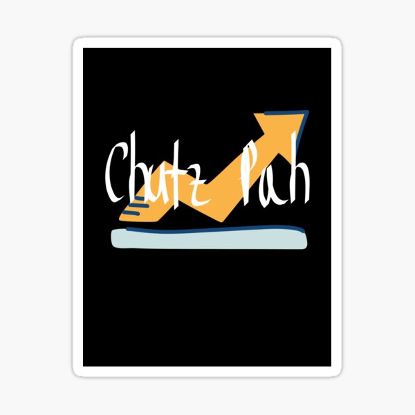 "Chutz Pah!" Sticker for Sale by Justiny97 | Redbubble