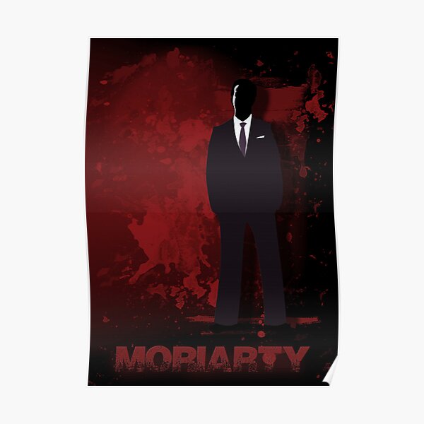 "Moriarty" Poster by jlechuga | Redbubble