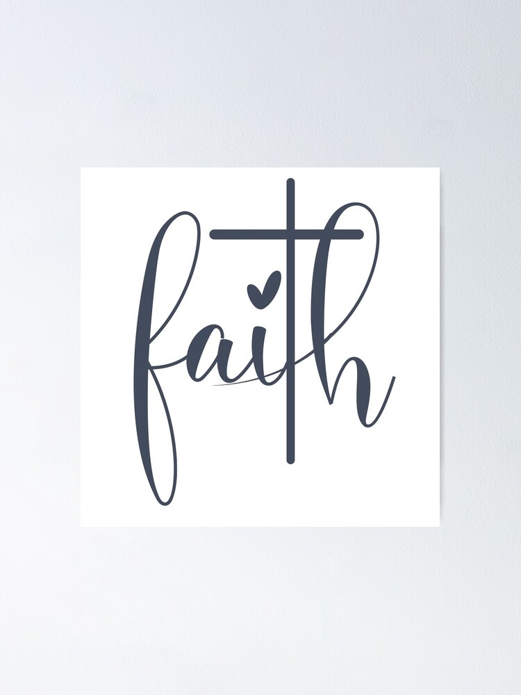 "Script Faith with Cross" Poster for Sale by Dawnings | Redbubble