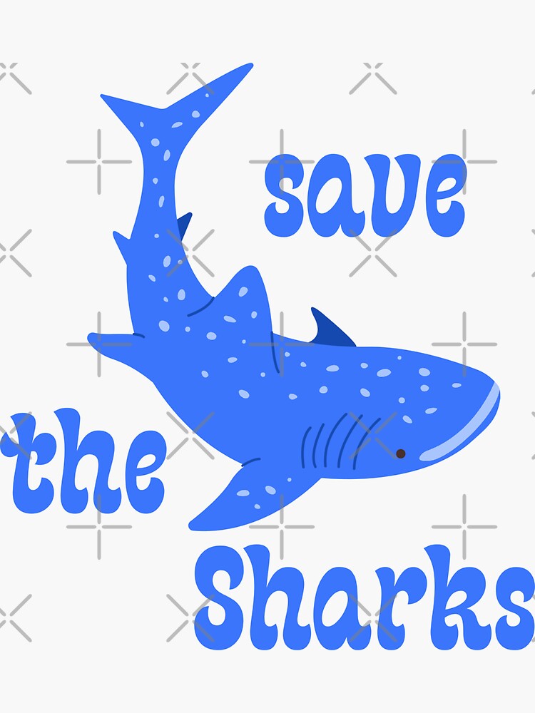 "Save the Sharks" Sticker by PetitAbdoule24 | Redbubble