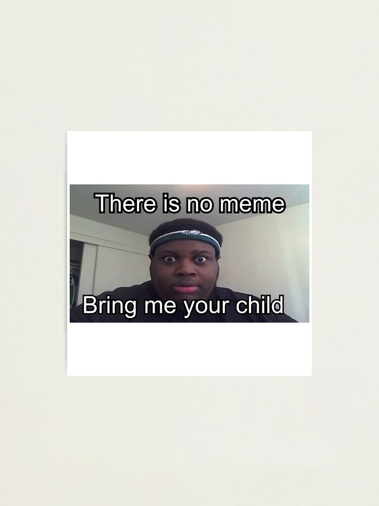 "EDP445 There is no meme" Photographic Print for Sale by retro ...