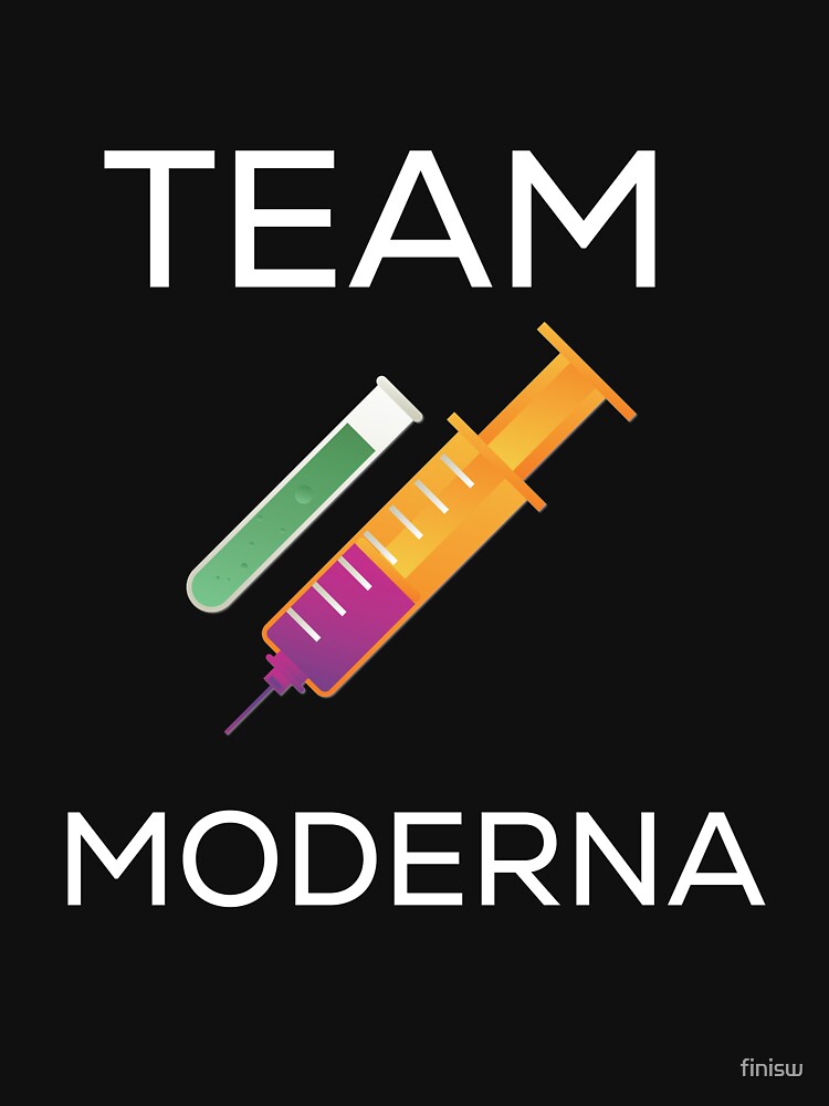 "TEAM MODERNA " T-shirt for Sale by finisw | Redbubble | team moderna t ...