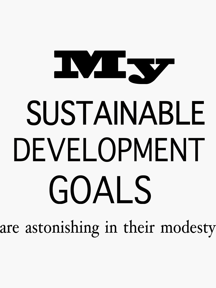 "My Sustainable development goals " Sticker by schneidgroup | Redbubble