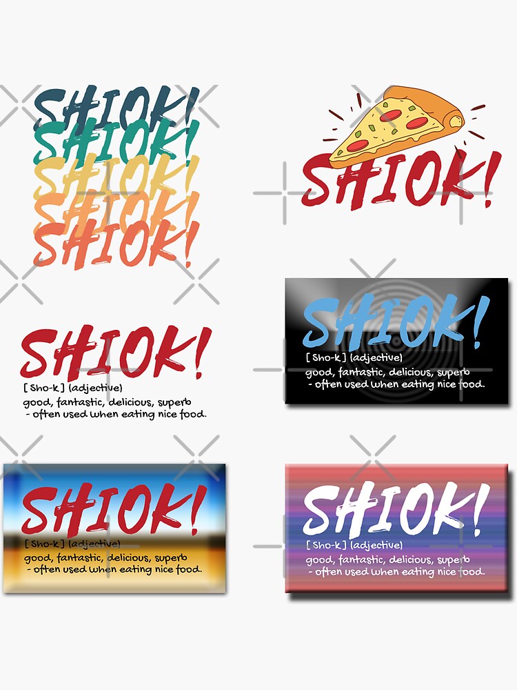"Shiok! Six Colourful Stickers Pack - funny Singlish" Sticker for Sale ...