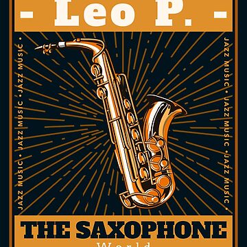 "Leo P. The Saxophone World" Sticker for Sale by Kooldp | Redbubble