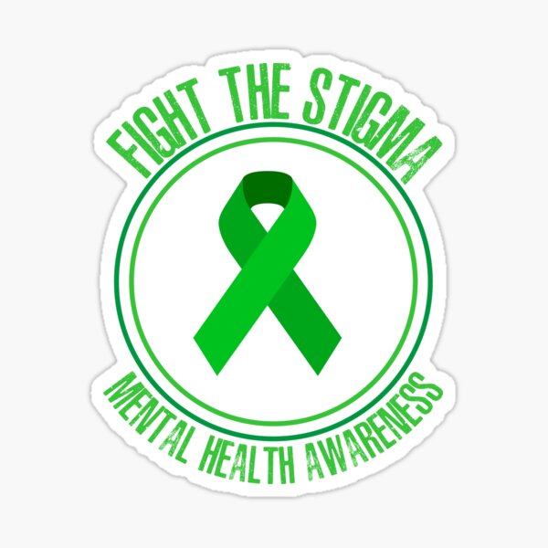"Fight The Stigma Mental Health Awareness Green Ribbon" Sticker by ...