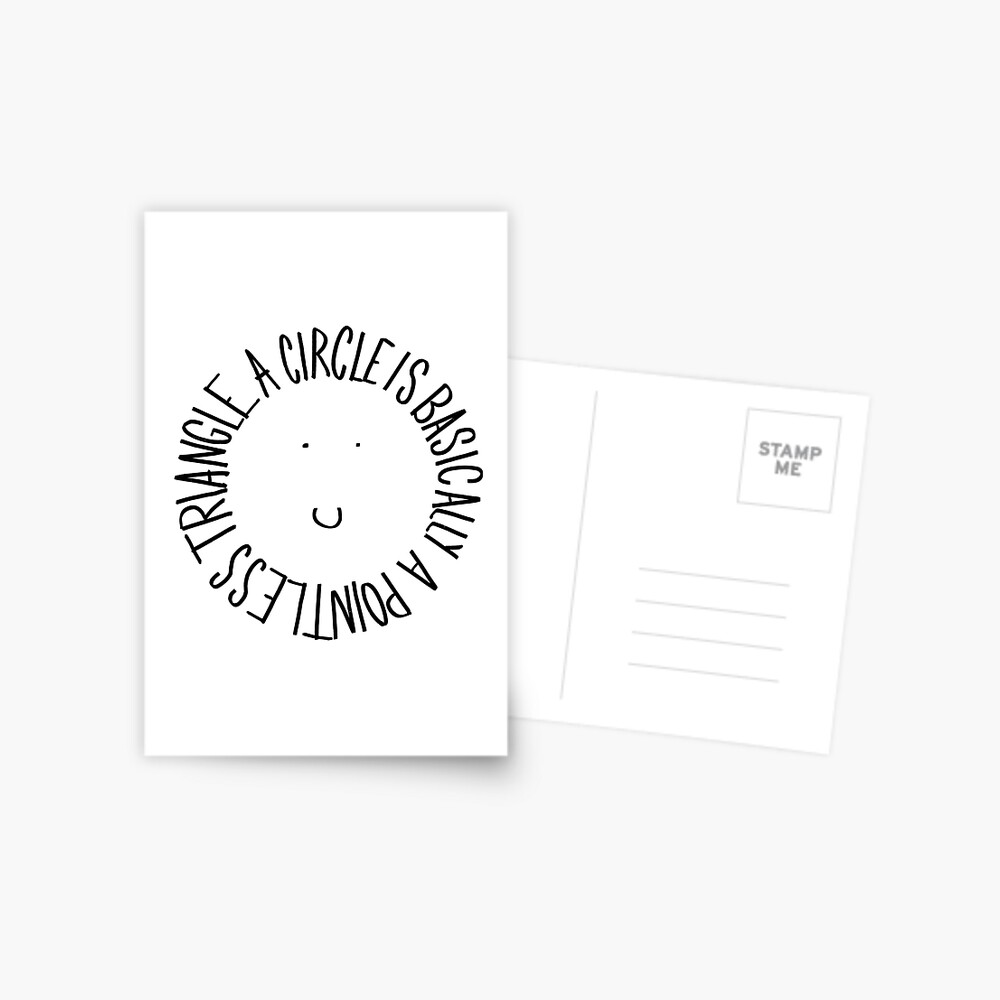 "A circle is basically a pointless triangle funny maths logo " Postcard ...