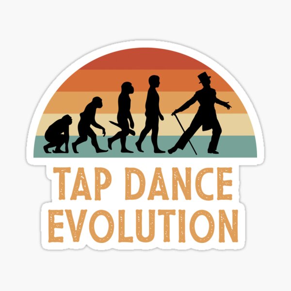 "Funny Tap dancing gift - tap dancer evolution man | tap dance related ...