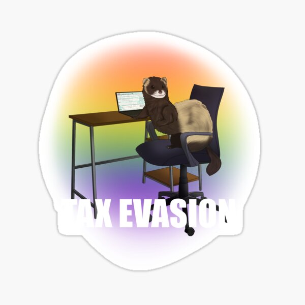 "tax evasion" Sticker for Sale by Kat-Arts | Redbubble