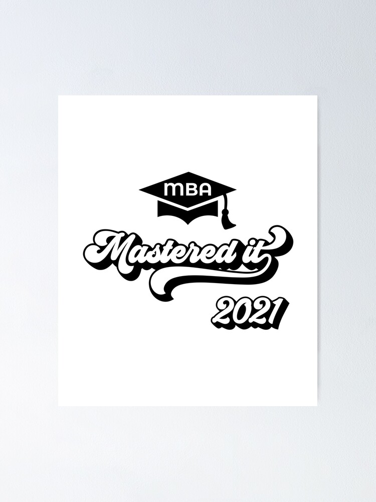 "Mastered It MBA 2021 Saying / Masters Degree Grad Graduation design ...