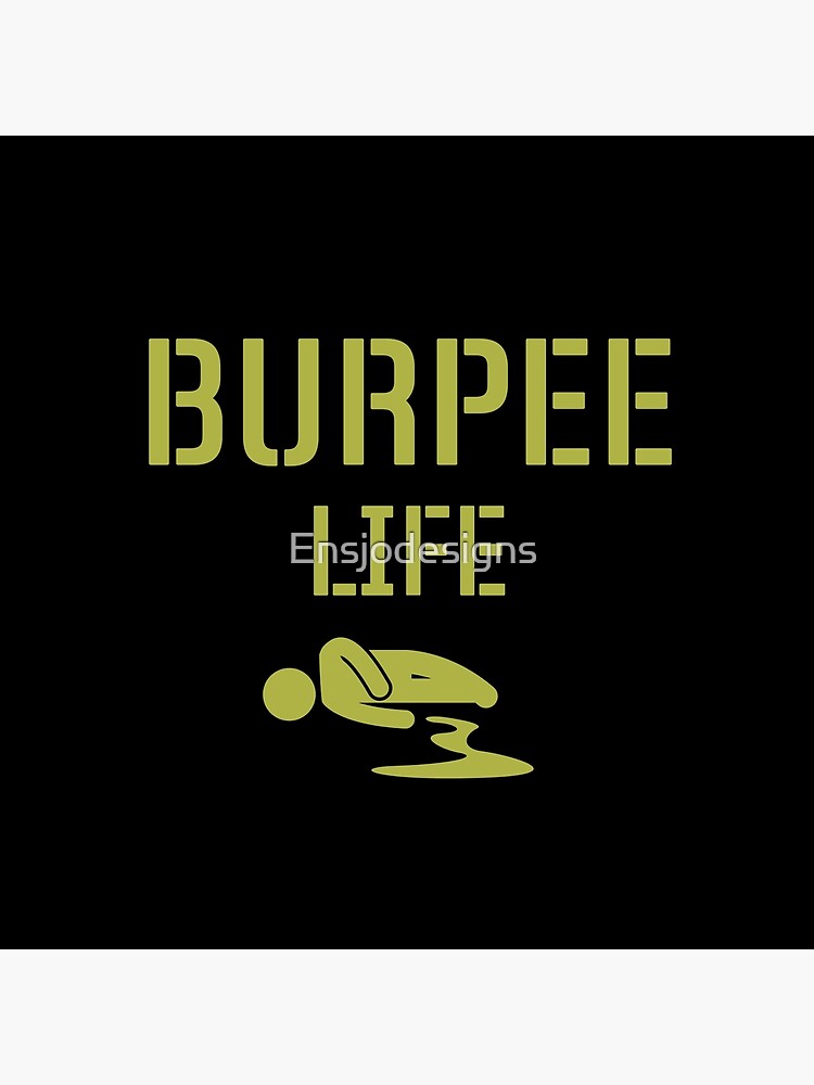 "The Burpee; Worst exercise ever? " Poster for Sale by Ensjodesigns ...