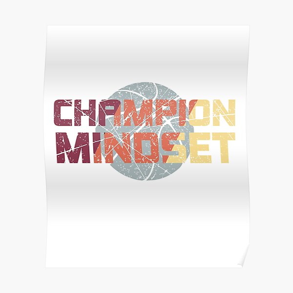 "CHAMPION MINDSET - MOTIVATIONAL MOOD" Poster for Sale by mzouheir-79 ...