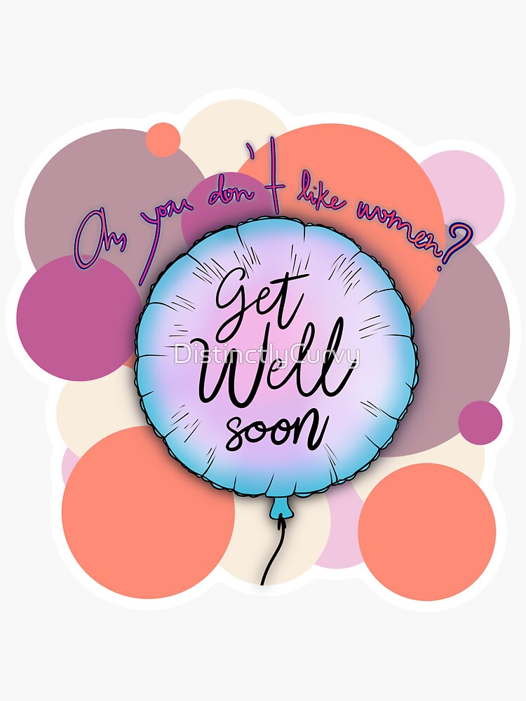 "Get Well Soon " Sticker by DistinctlyCurvy | Redbubble