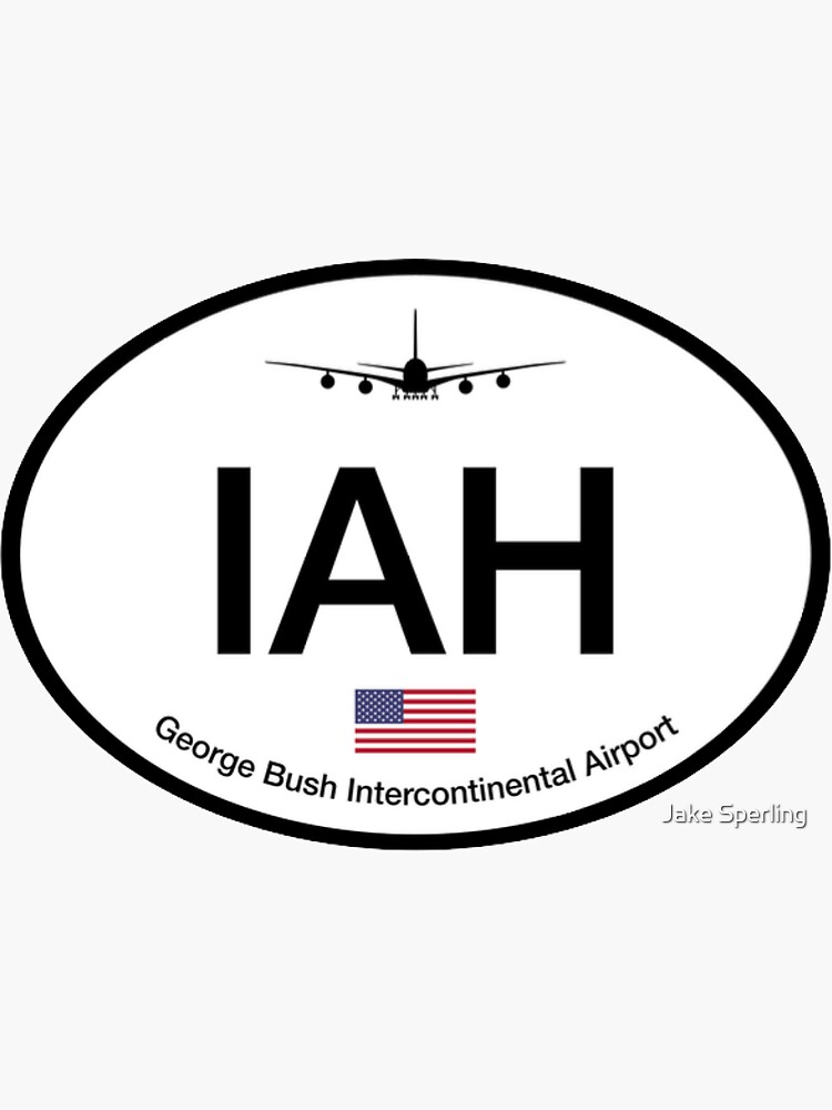 "IAH - George Bush Intercontinental Airport (Houston)" Sticker for Sale ...