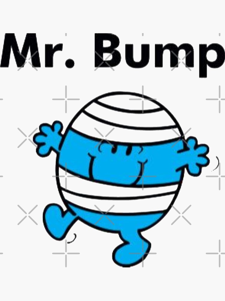"mr bump" Sticker for Sale by jeacam | Redbubble