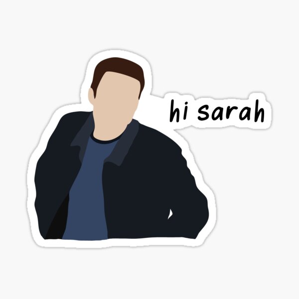 "Hi Sarah" Sticker for Sale by dobiegerl | Redbubble