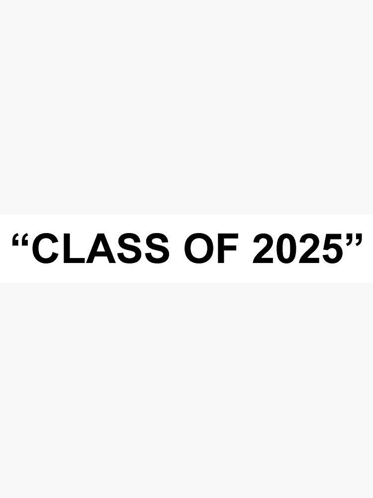 ""Class of 2025" Sticker" Sticker by magnoliastudios | Redbubble