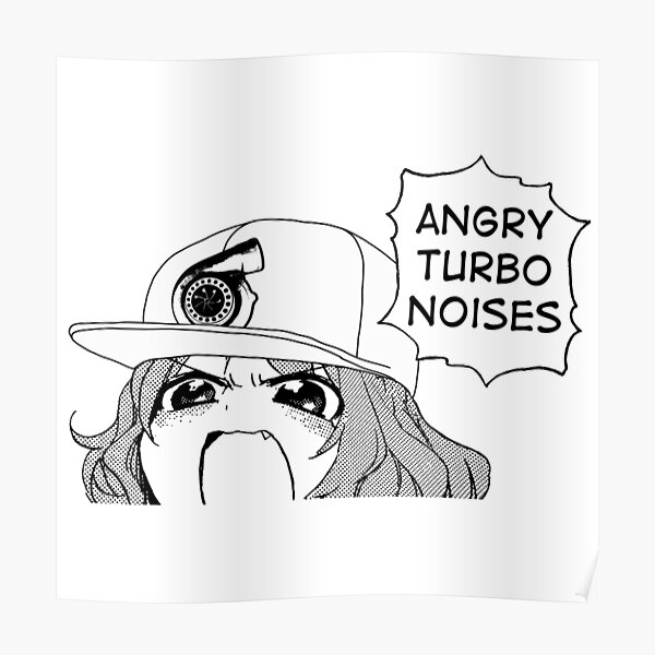 "Turbo Angry Noises JDM Car " Poster for Sale by JayWebbDesign | Redbubble