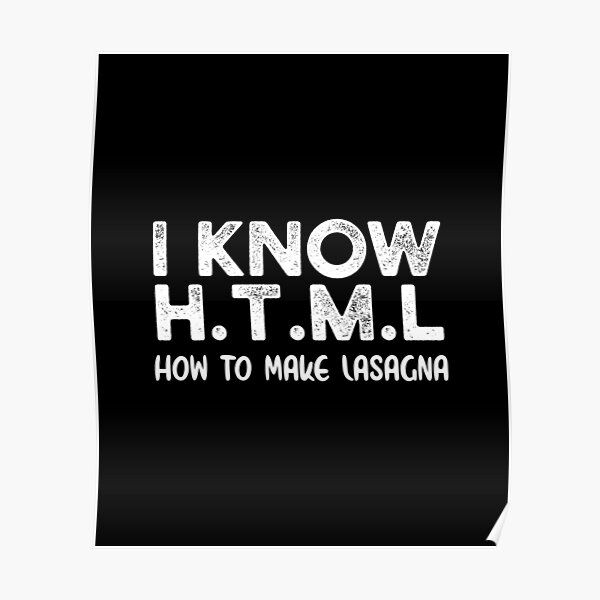 "Funny Food Lasagna Lover Quote I Know HTML How To Make Lasagna Gift ...