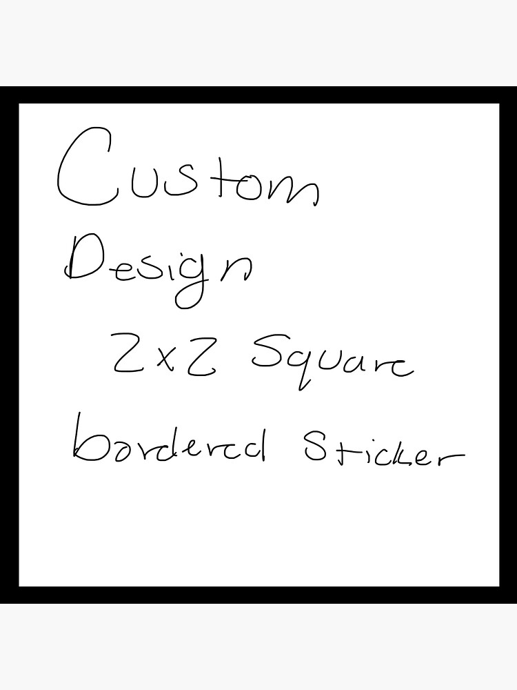 "Custom design 2x2 Sticker (square)" Sticker for Sale by elis-art-co ...