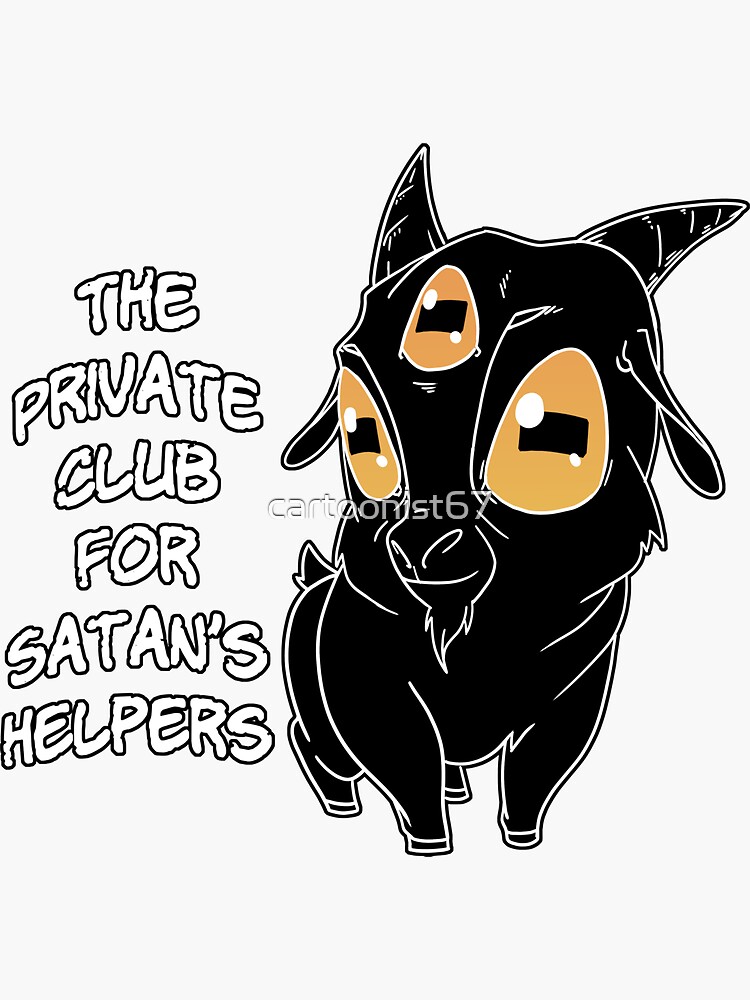"Private Club for Satan's Helpers" Sticker for Sale by cartoonist67 ...