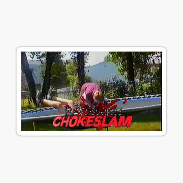 Chokeslam Gifts & Merchandise for Sale | Redbubble