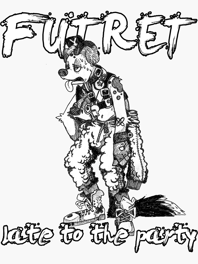 "Futret Late to the Party" Sticker for Sale by Ultim4teRuffles | Redbubble