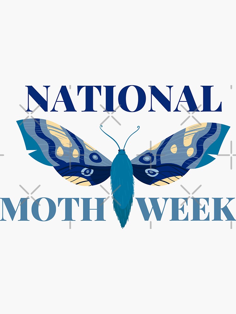 "national moth week" Sticker for Sale by nevertheless- | Redbubble
