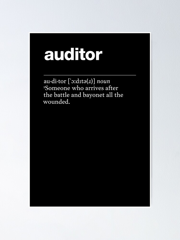 ""Auditor" funny job description, definition auditor" Poster for Sale ...