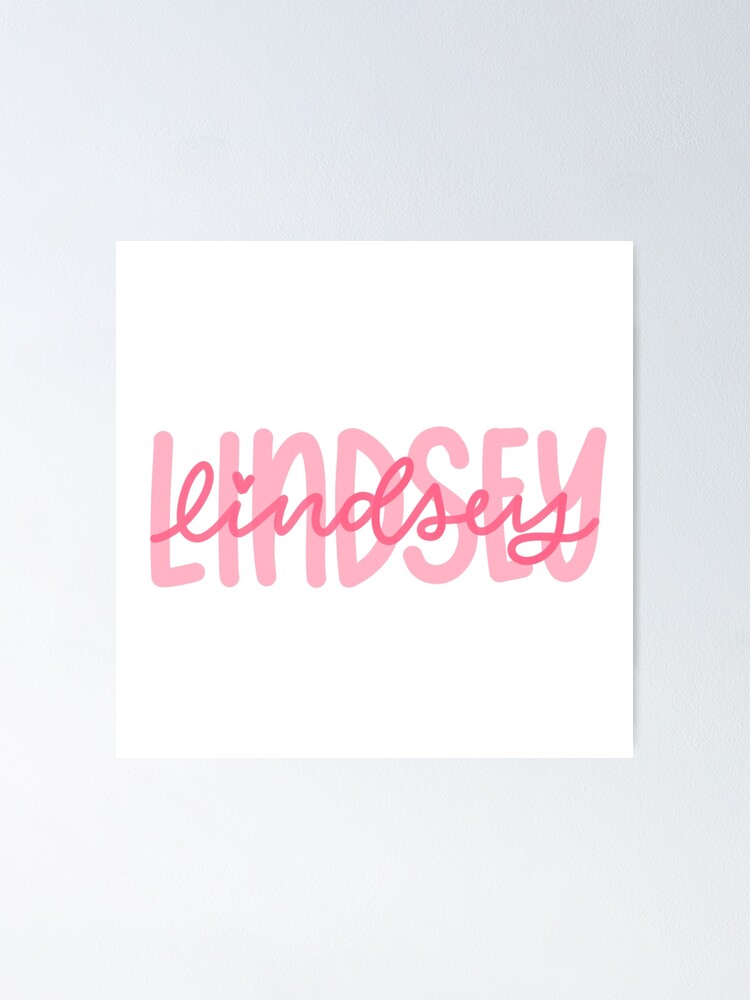 "Lindsey Name Sticker" Poster for Sale by LCLLETTERING | Redbubble