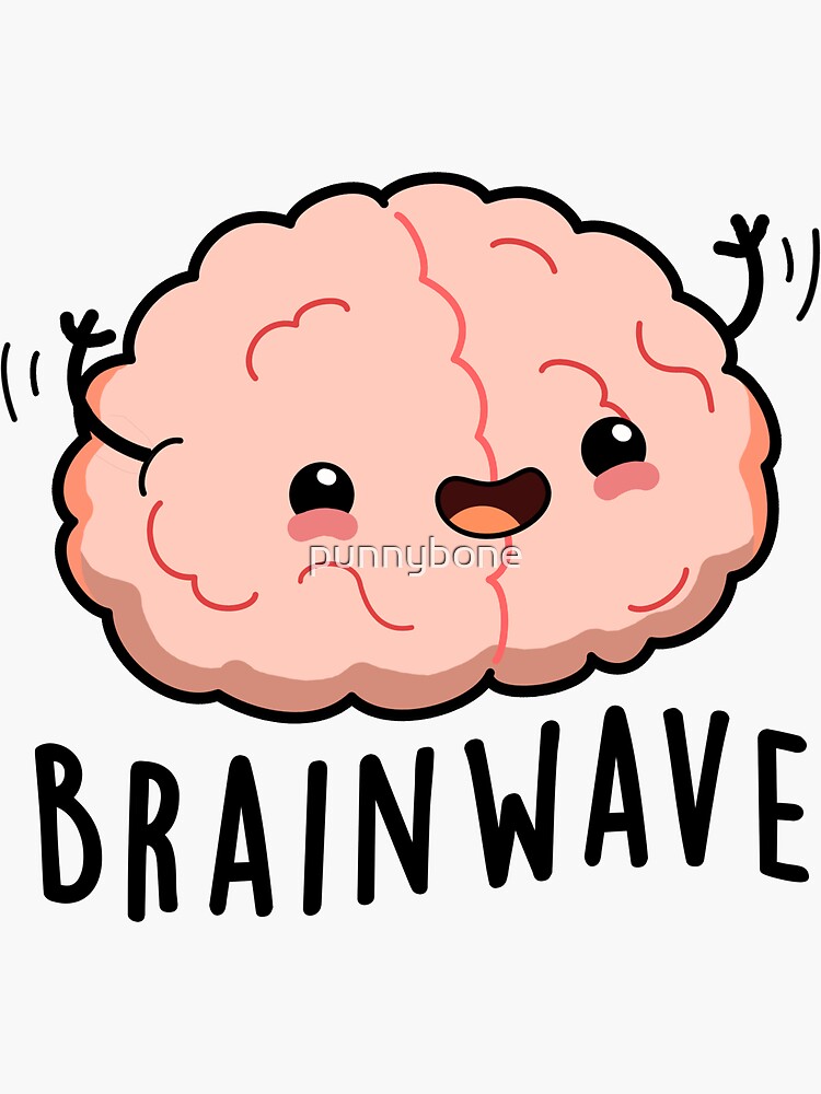 "Brain Wave Cute Anatomy Pun" Sticker for Sale by punnybone | Redbubble