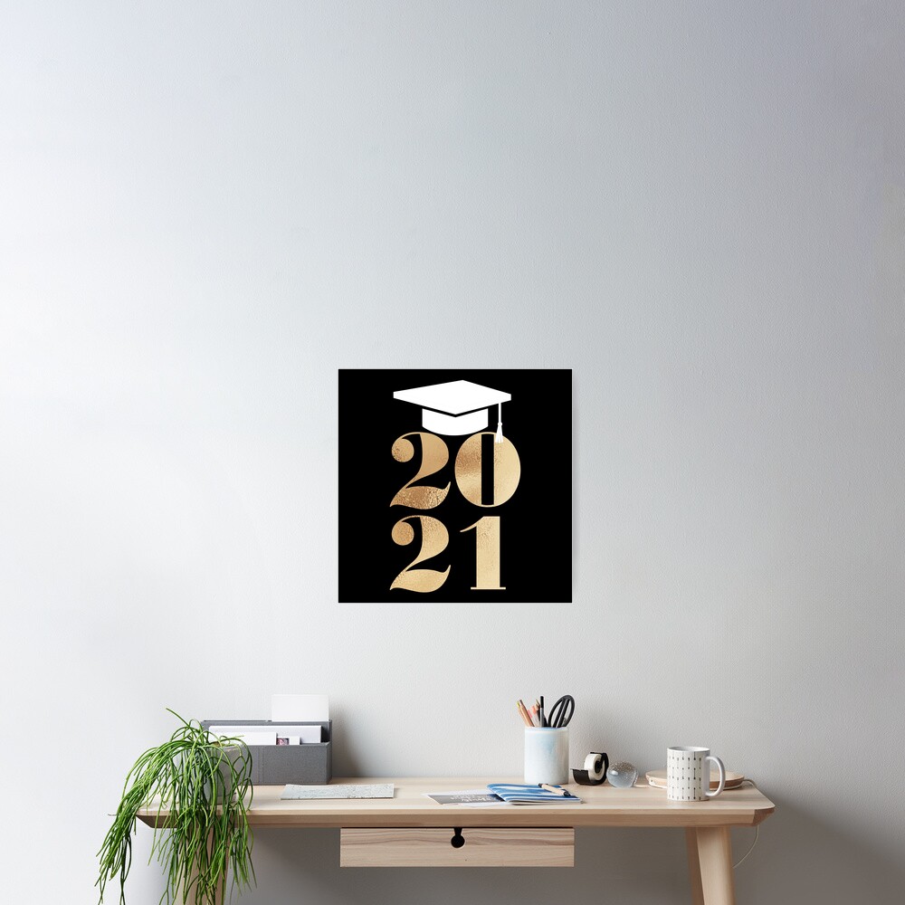 "2021 Graduate / Class of 2021 / I Graduate in 2021 / Gold White ...