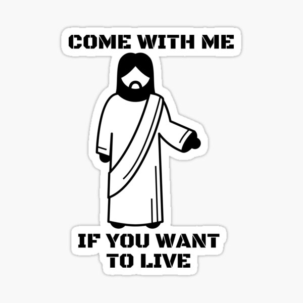 "JESUS THE TERMINATOR" Sticker for Sale by Godis54321 | Redbubble