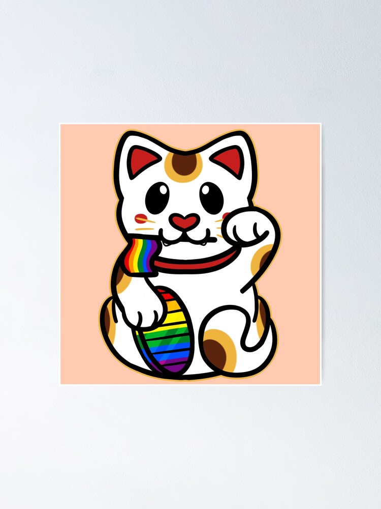 "LGBTQ+ Pride Lucky Cat - Rainbow Flag" Poster by leashonlife | Redbubble