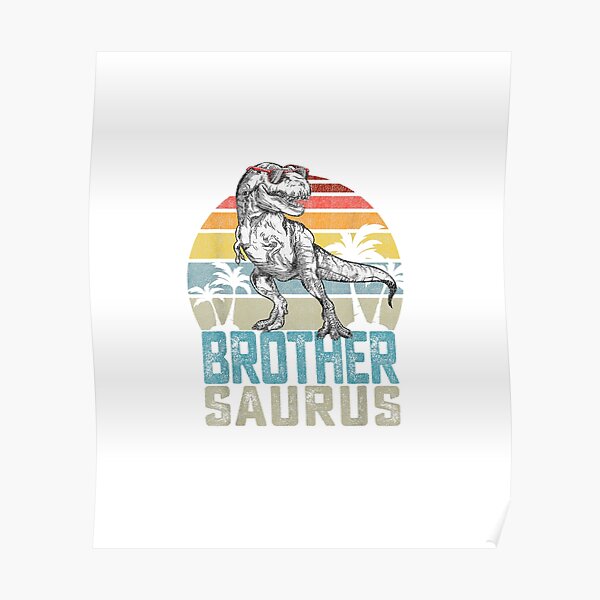 Poster « Brothersaurus, dinosaure T Rex, frère Saurus, assortiment de ...