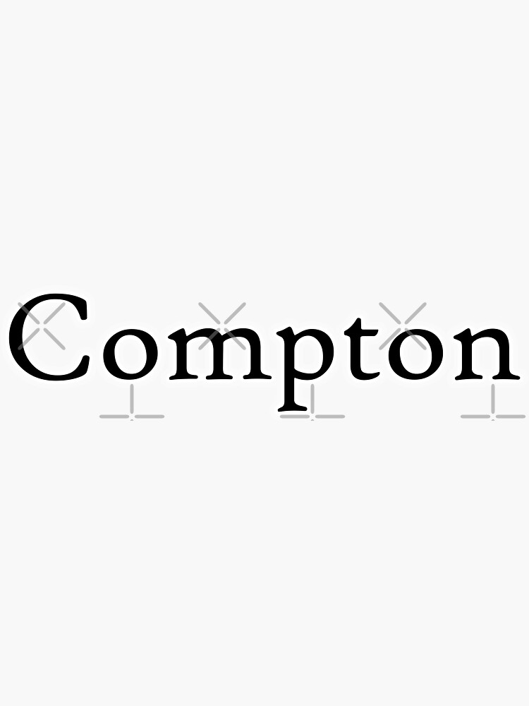 "Compton" Sticker for Sale by SahJArt | Redbubble