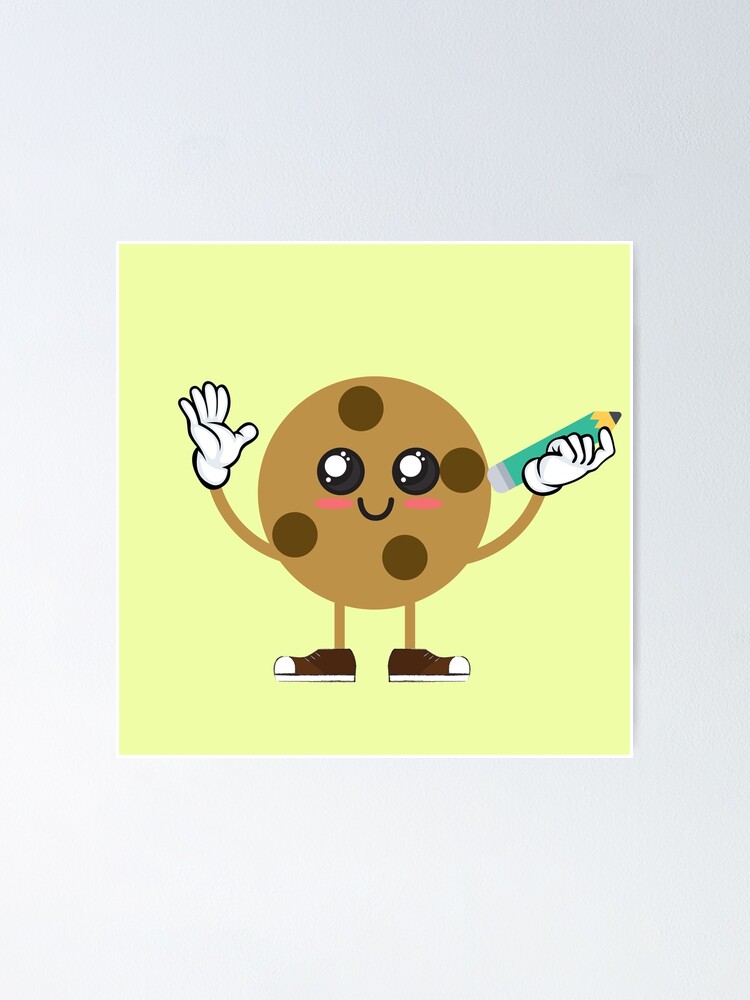 "Smart Cookie- cute, intelligent, pencil holding cookie" Poster for ...