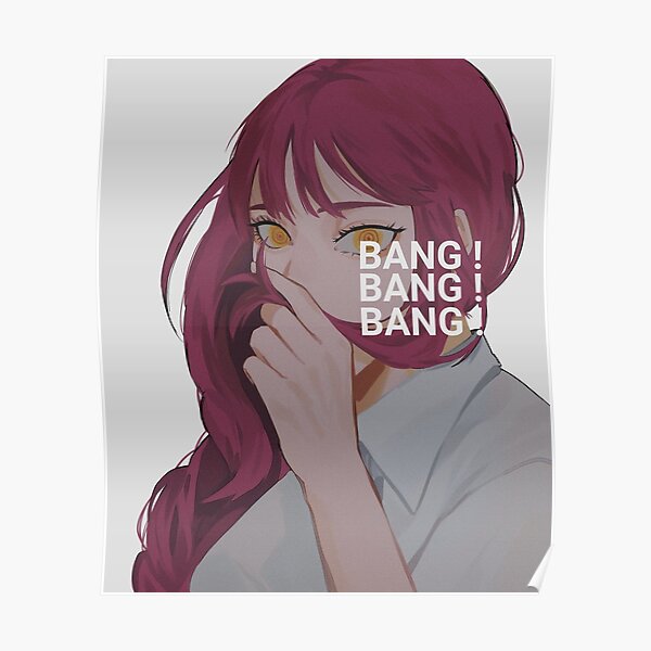 "BANG! Makima - Chainsaw Man Art" Poster by animesky | Redbubble