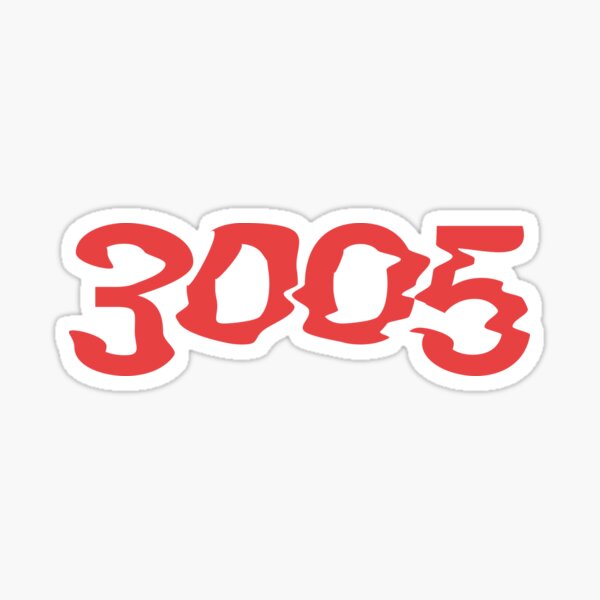 "3005" Sticker for Sale by yellowdust | Redbubble