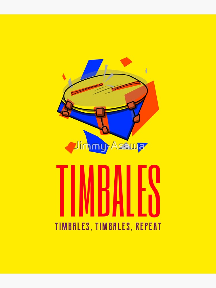"Timbales - Timbales, Timbales, Repeat" Sticker by Jimmy-Asawa | Redbubble