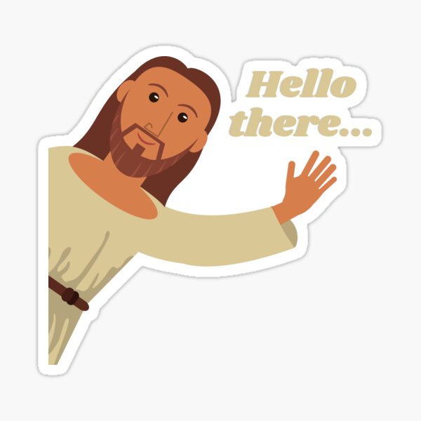 "Jesus says hello " Sticker for Sale by rusob13 | Redbubble