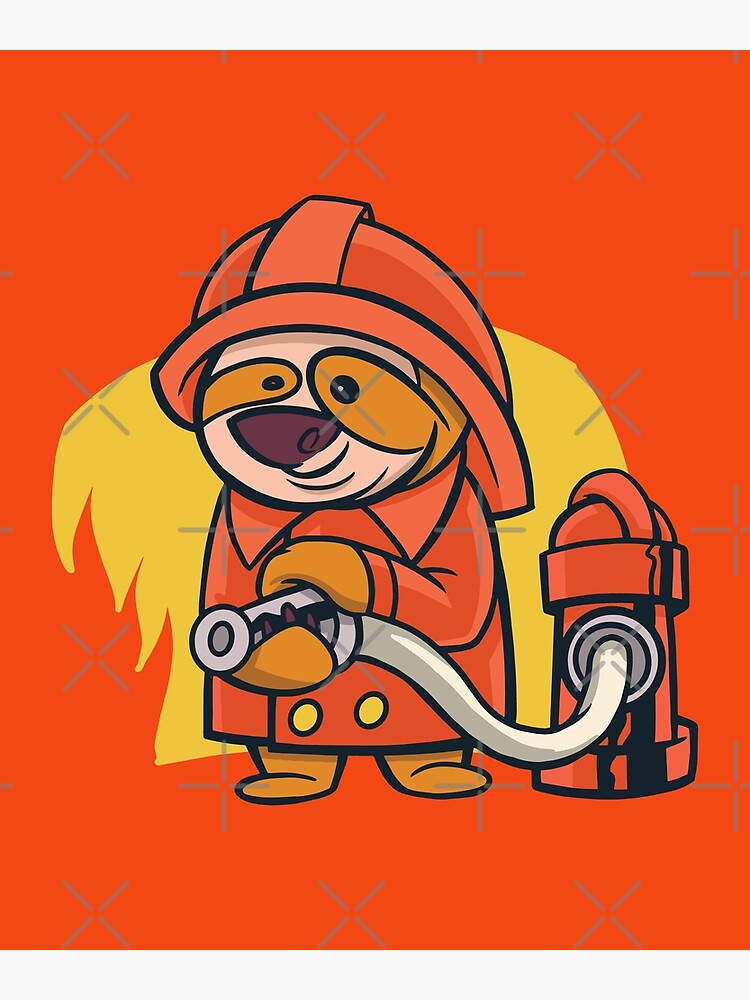 "Cute sloth firefighter" Poster for Sale by DerSenat | Redbubble