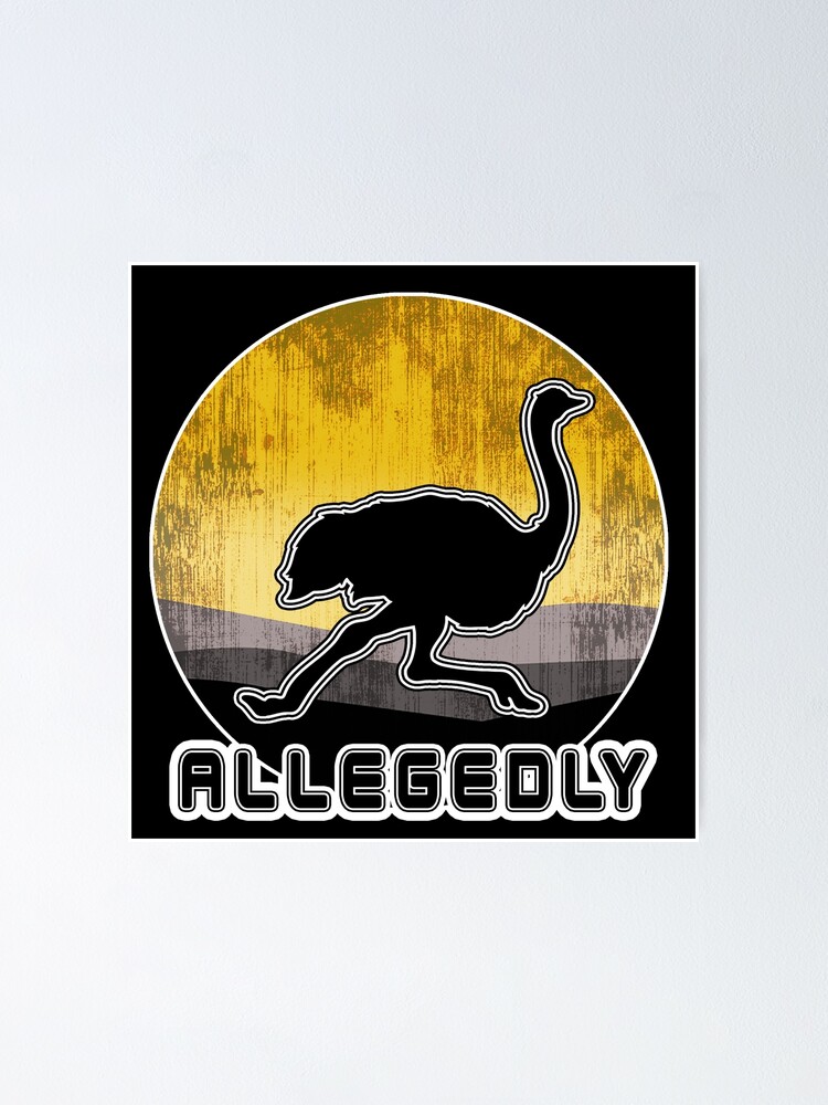 "Allegedly Letterkenny" Poster for Sale by DisenyosDeMike | Redbubble