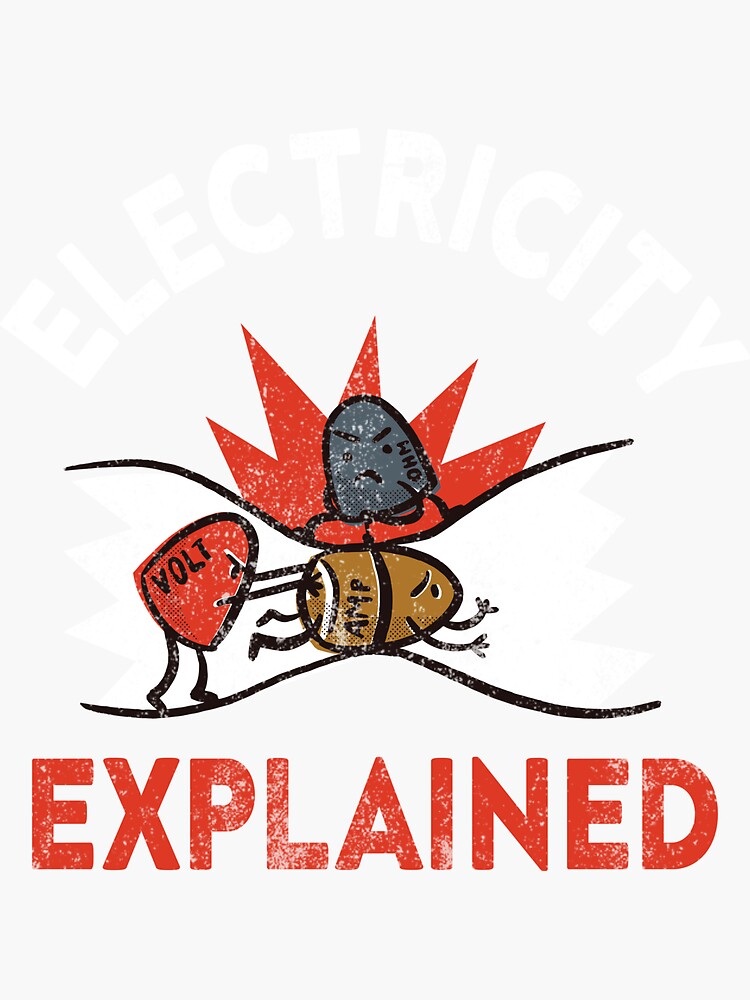 "Electricity explained physics electrician" Sticker for Sale by ...