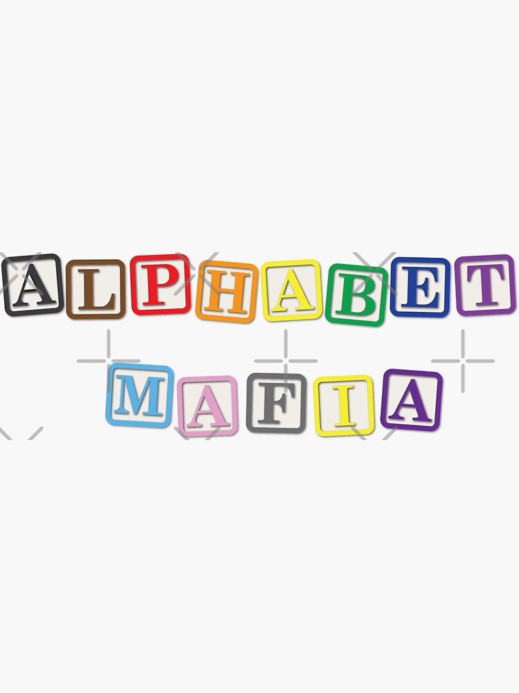 "Alphabet Mafia" Sticker for Sale by ArtJoshua | Redbubble