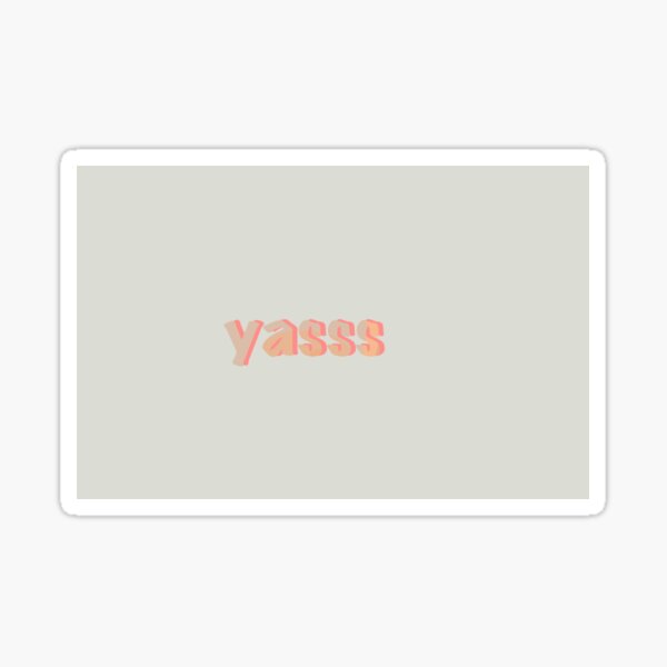 "Cute yasss sticker" Sticker by Stickercoco | Redbubble