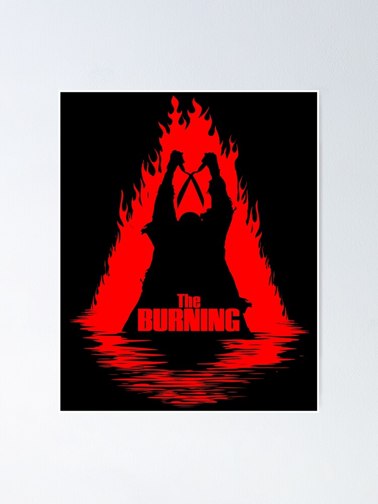 "The Burning" Poster for Sale by DCdesign | Redbubble